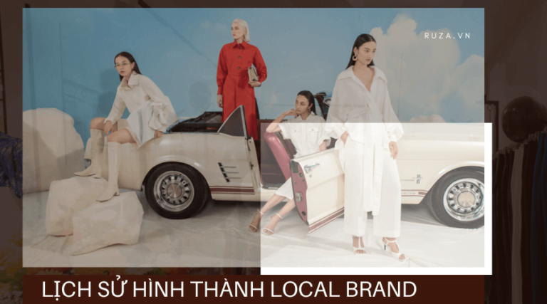 Local brand là gì? Tìm hiểu những điều thú vị về Local Brand